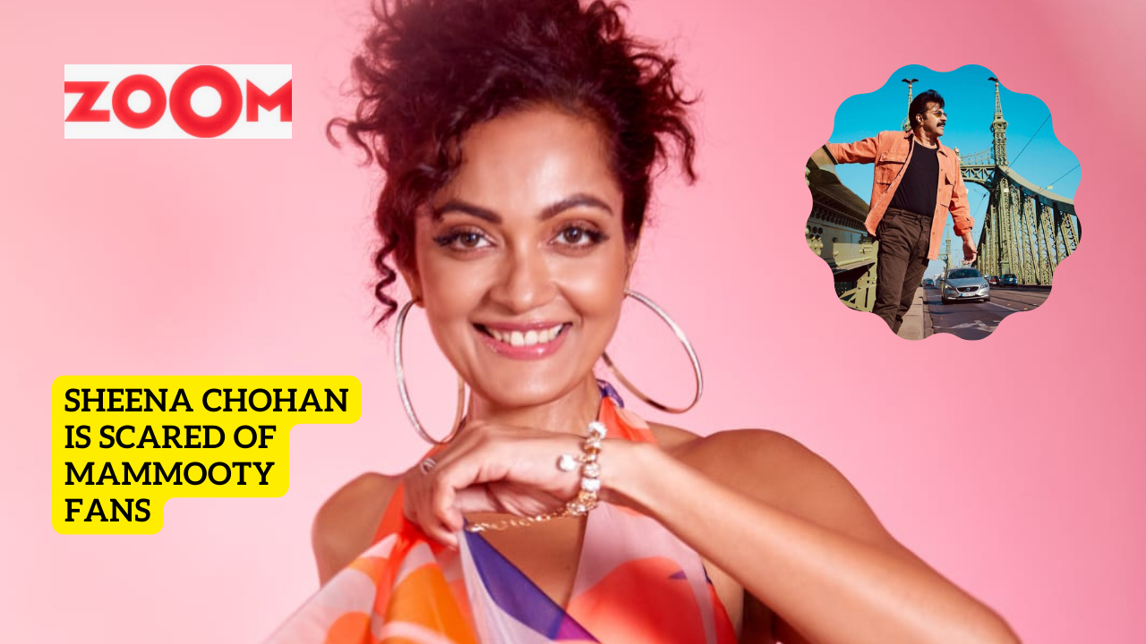 EXCLUSIVE | Actress Sheena Chohan Is SCARED Of Mammootty Fans ...