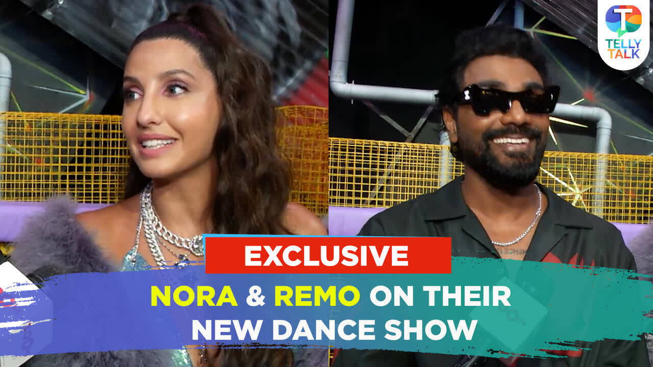 Nora Fatehi & Remo D'Souza TALK about doing reality show, representing hip-hop culture & their ...