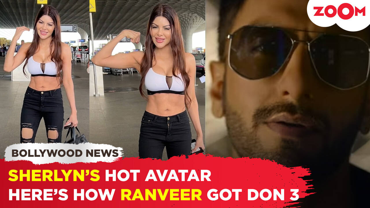 Sherlyn FLAUNTS her hot body at the airport | Here’s how Ranveer Singh got his role in Don 3 ...