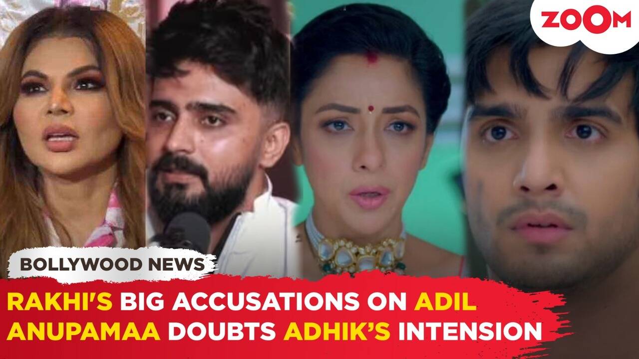 Rakhi Sawant Shocking Allegations Against Adil Khan Durrani Anupamaa