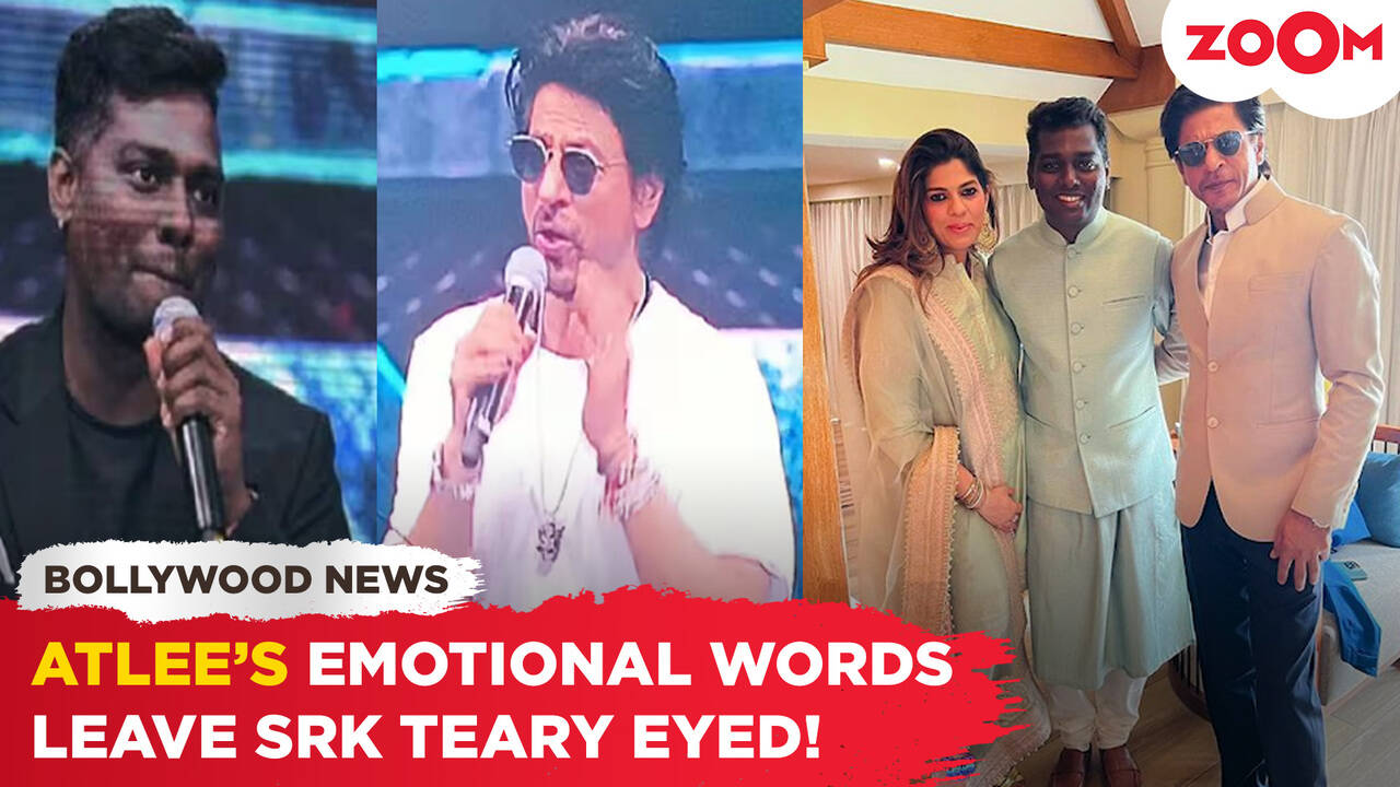 Shah Rukh Khan gets EMOTIONAL as Atlee talks about his manifestation of ...
