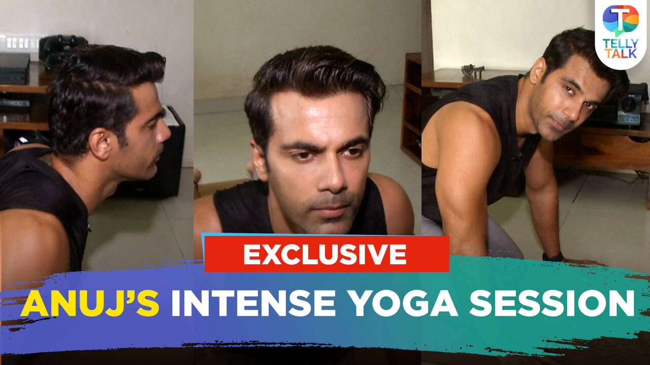 Anuj Sachdeva shares his intense Yoga routine & REVEALS his fitness ...
