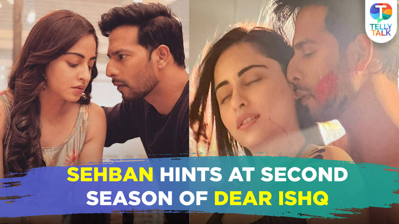 Sehban Azim HINTS at the second season of Dear Ishq by sharing a video ...