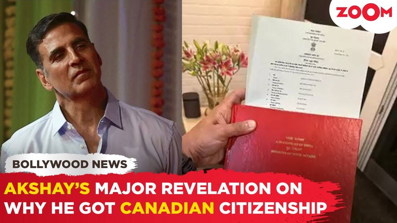 Is This Why Akshay Kumar Decided To Become A Canadian Citizen?, News ...