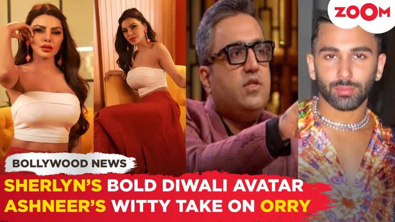 Sherlyn Chopra's sensational avatar goes Viral | Ashneer Grover's comical take on 'Who is Orry ...