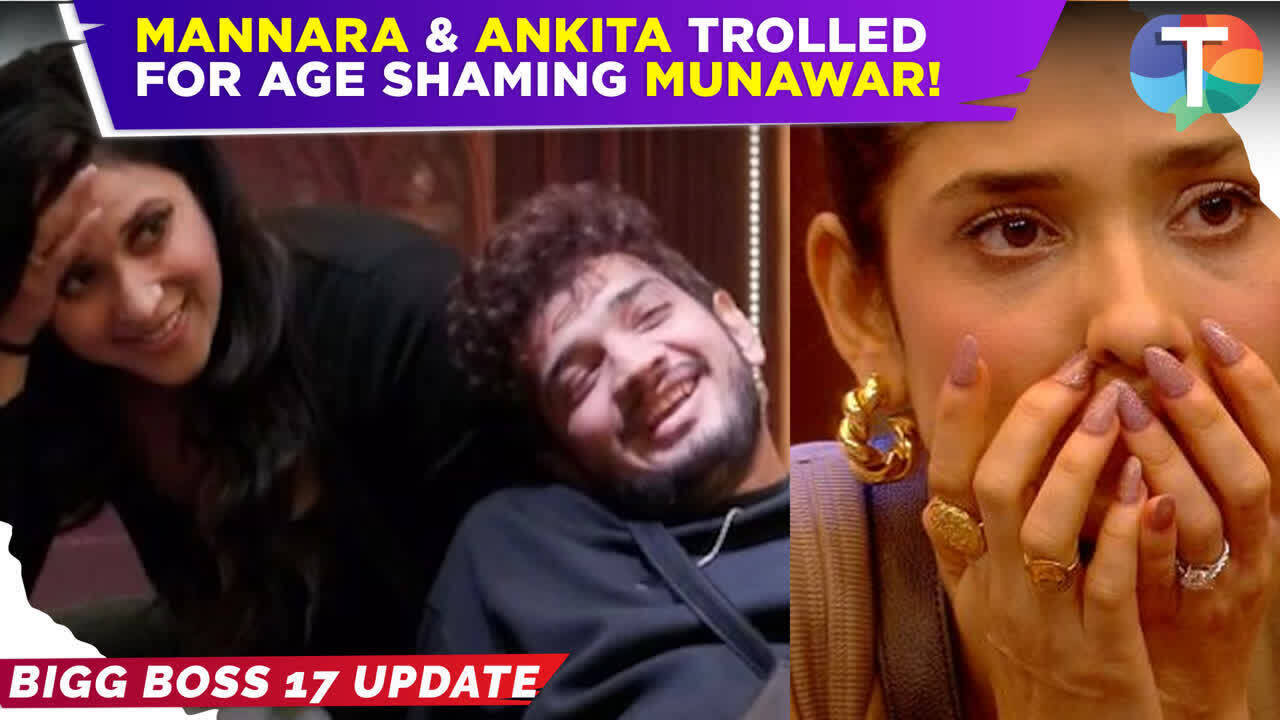 Bigg Boss 17 Update Ankita Lokhande Mannara Chopra Slammed For Age