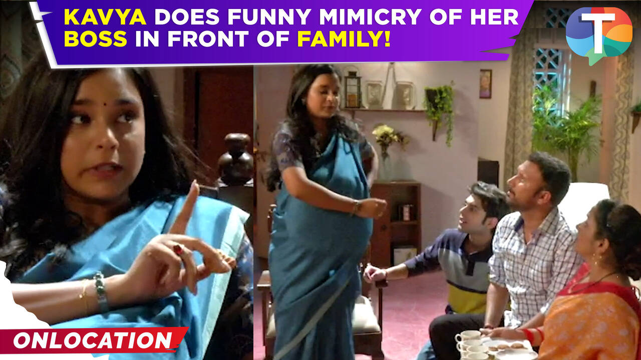 Kavya: Ek Jazbaa, Ek Junoon: Kavya MIMICS her boss in front of family ...