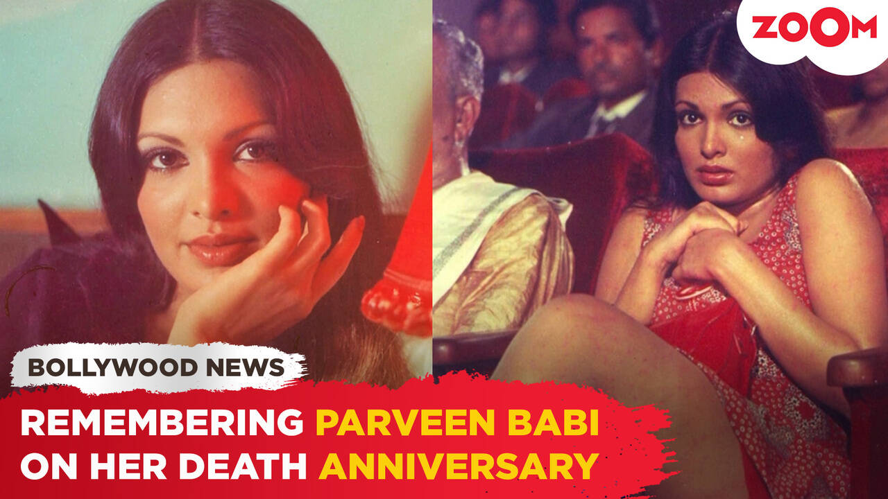 Remembering Parveen Babi: A look back at her controversial life and ...