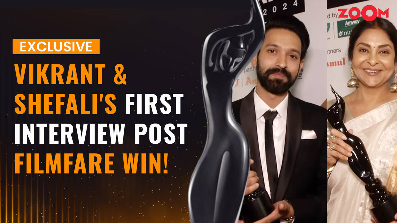 Filmfare Awards 2024: Vikrant Massey & Shefali Shah's debut interview after bagging Filmfare ...