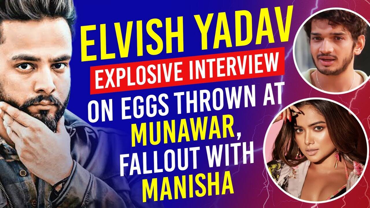 Elvish Yadav Interview: On Fallout With Manisha Rani, Eggs Thrown At ...