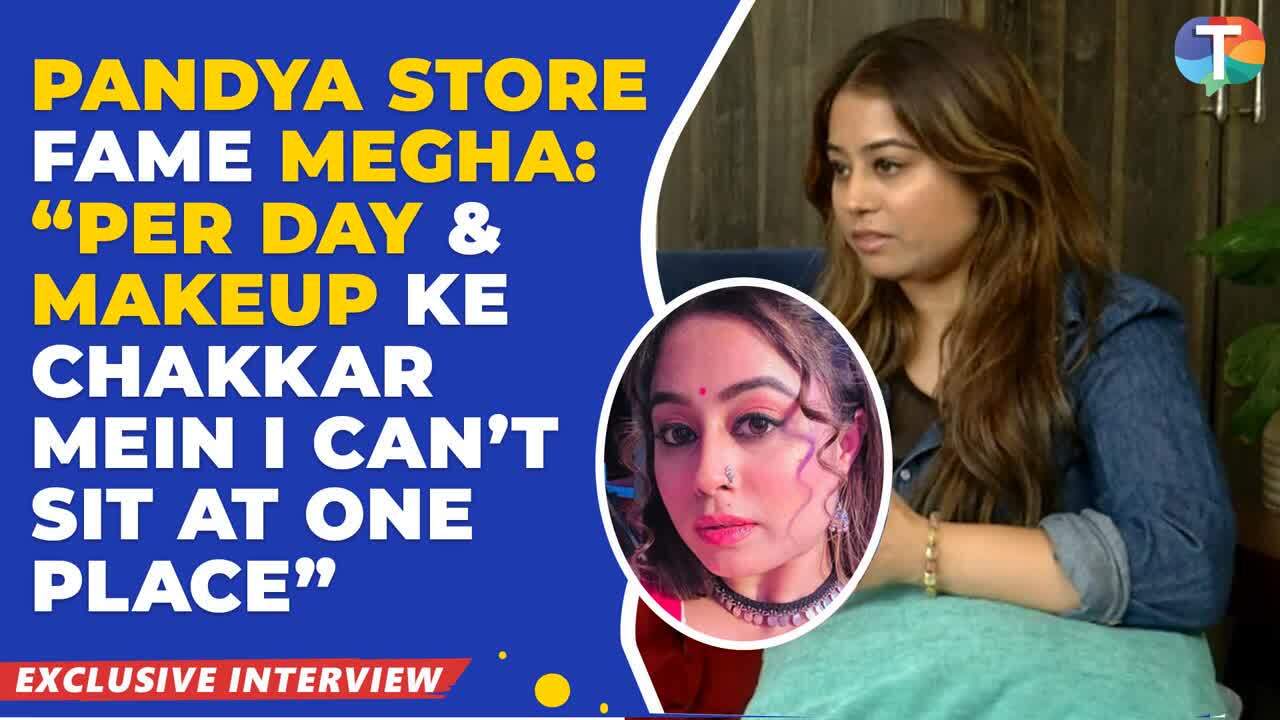 Pandya Store fame Megha Sharma REACTS to the show going off-air & why ...