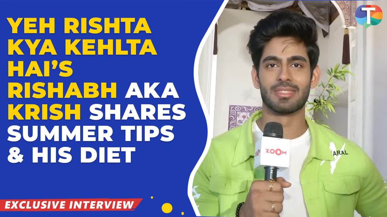 Yeh Rishta Kya Kehlata Hai's Rishabh Jaiswal SHARES summer tips & his diet | Exclusive, Telly ...