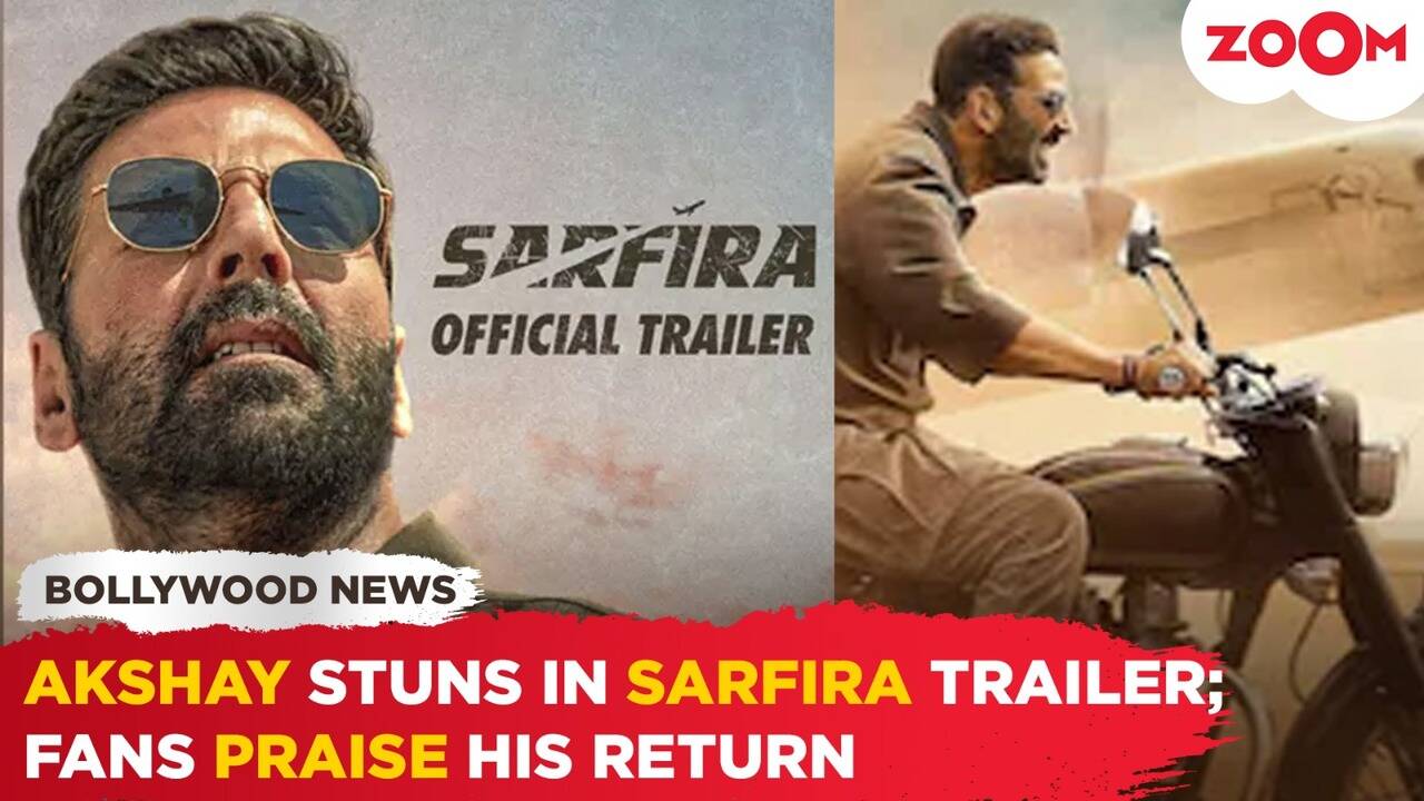 Akshay Kumar IMPRESSES in Sarfira trailer; fans APPLAUD his comeback ...