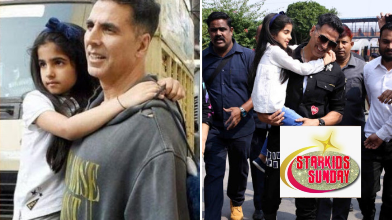 Star Kids Sunday: Akshay Kumar and Nitara's best father-daughter ...