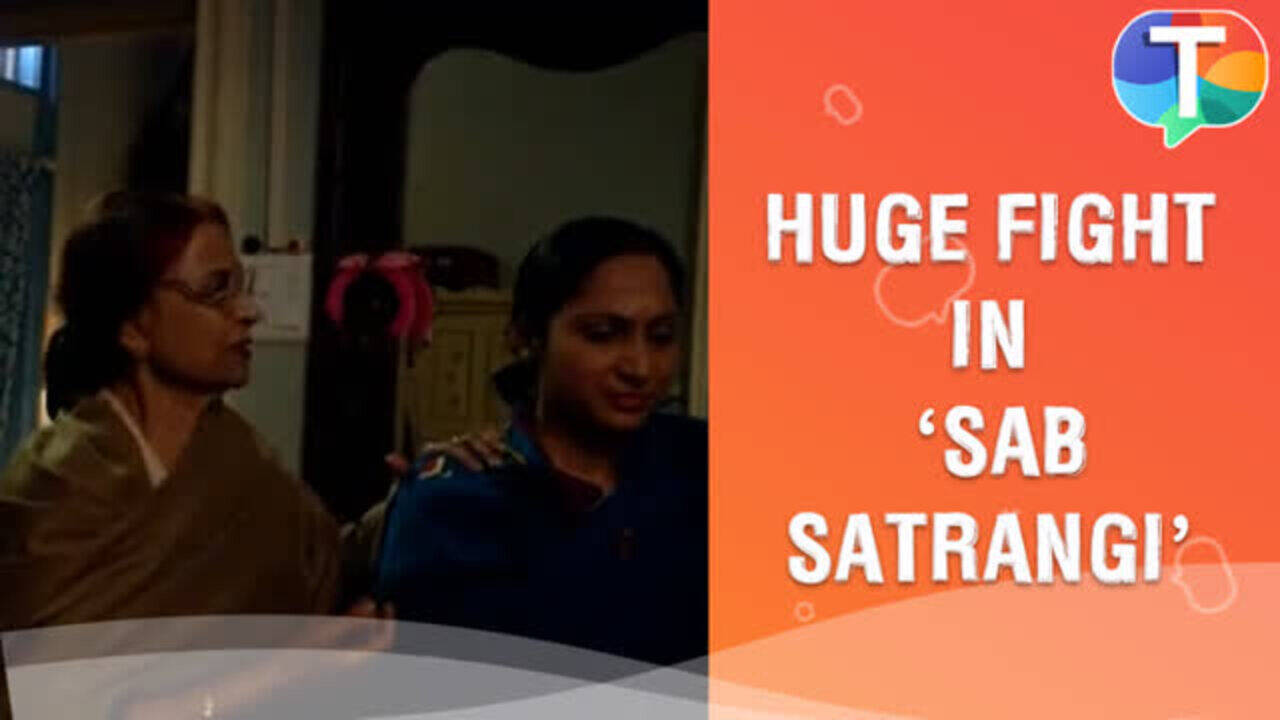 Huge FIGHT in 'Sab Satrangi' | Sab Satrangi, TV Serial Updates News ...