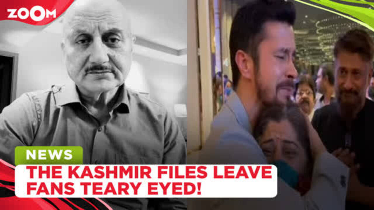 The Kashmir Files gets positive response from fans | Anupam Kher's EMOTIONAL message, News News ...