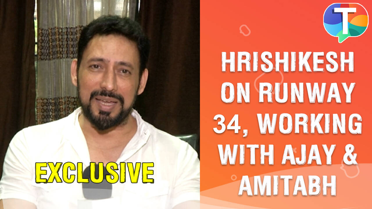 Hrishikesh Pandey on Runway 34, working with Ajay Devgn & Amitabh ...