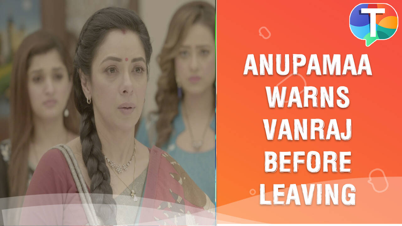 Anupamaa WARNS Vanraj before leaving Shah house | Anupamaa update, TV ... Anupamaa WARNS Vanraj before leaving Shah house | Anupamaa update, TV ...