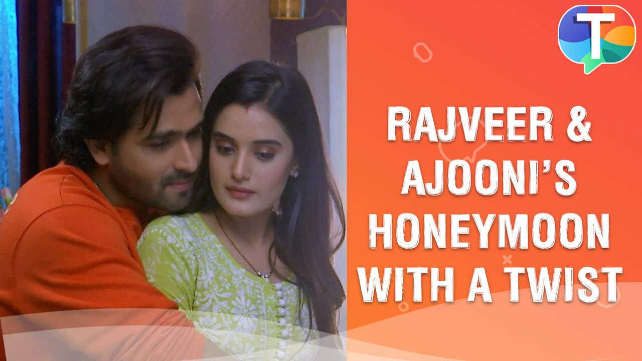 Rajveer and Ajooni’s ROMANTIC moment in their honeymoon with a twist ...