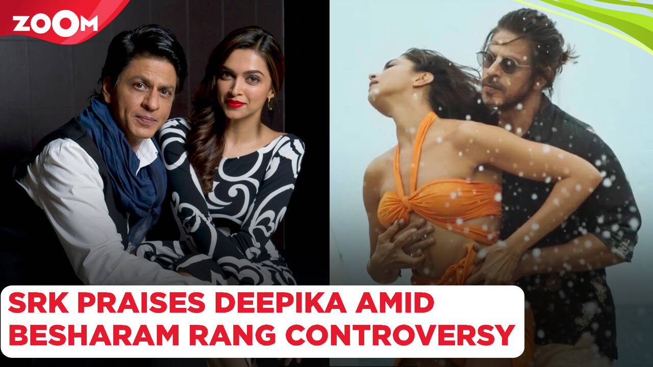 Shah Rukh Khan PRAISES Deepika Padukone for Besharam Rang amid Pathaan controversy, News News ...