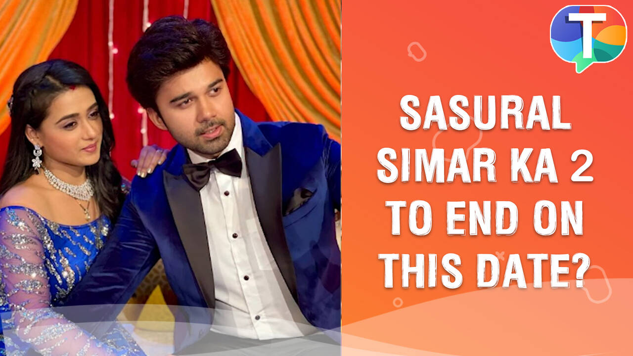 WHAT! Sasural Simar Ka 2 to END on this date? Television News, Telly ...