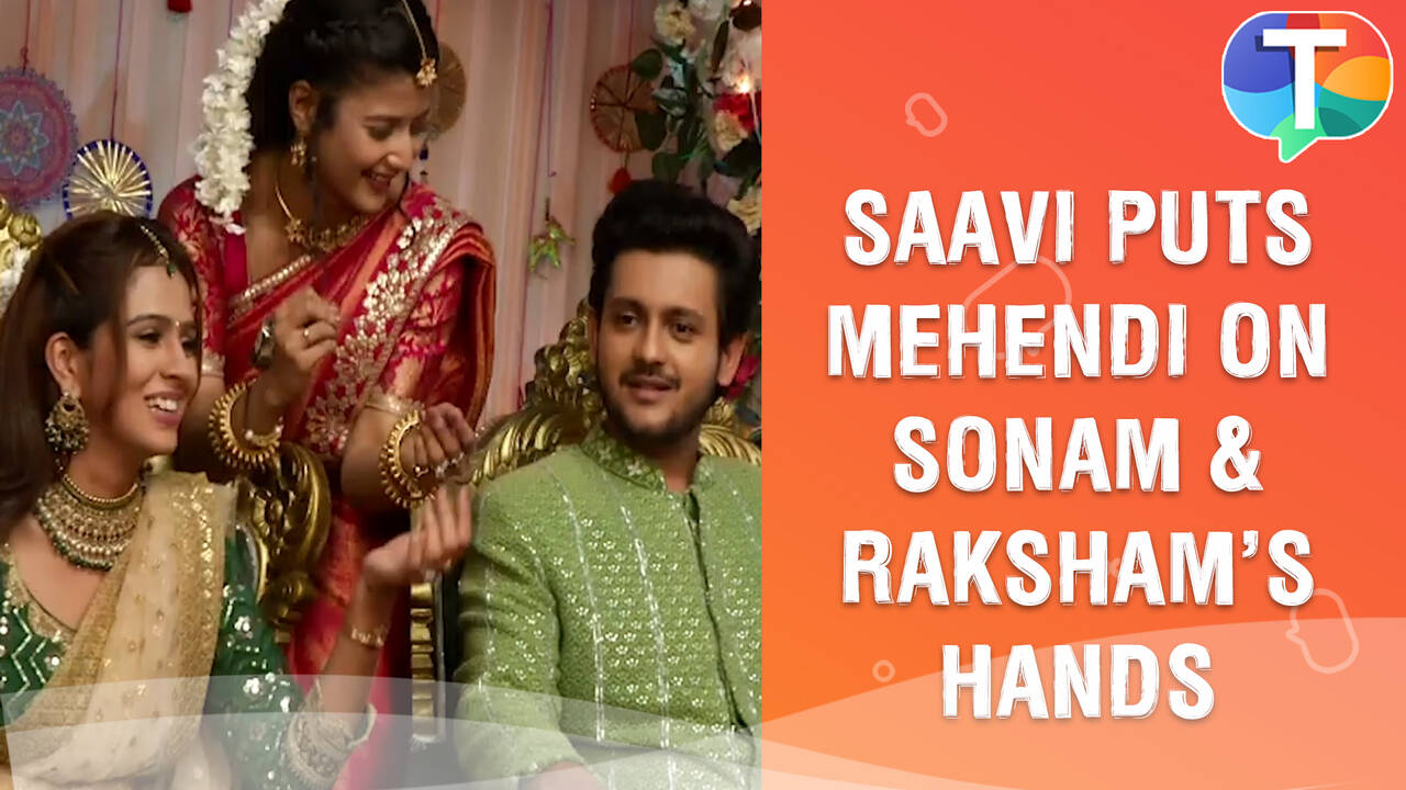 Saavi Ki Savaari update: Saavi BEGINS the Mehendi function of Raksham ...